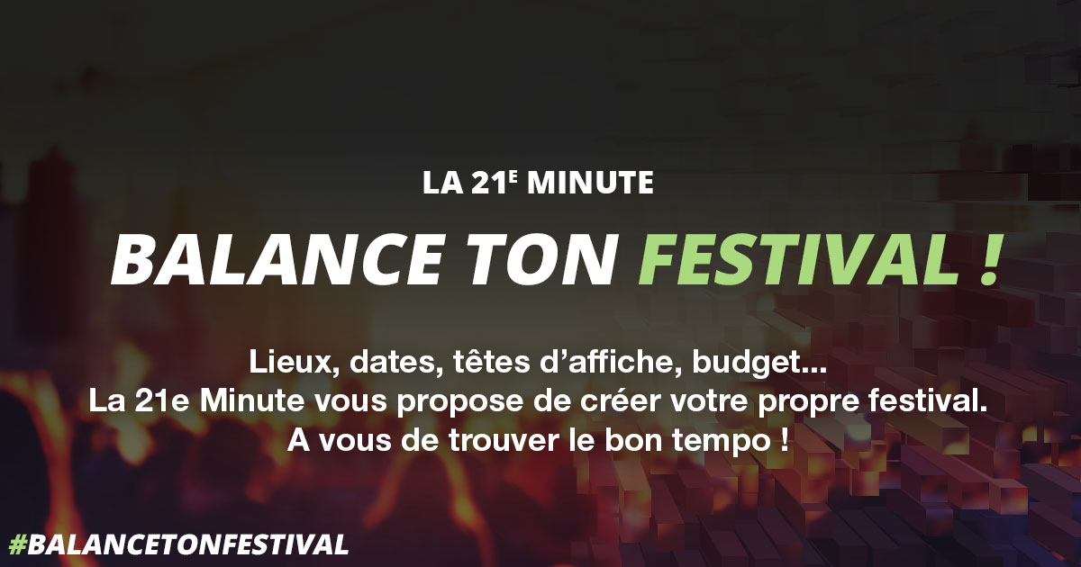 Balance ton festival